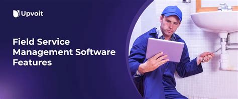 Top 10 Features In Field Service Management Software