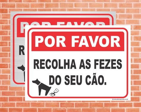 Placa de Sinalização Condomínio Por Favor Recolha as fezes do seu c