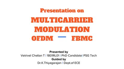 Multi Carrier Modulation Ofdm And Fbmc Ppt