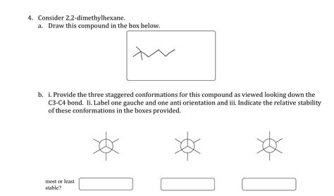 Solved Consider 22 Dimethylhexanea ﻿draw This Compound B