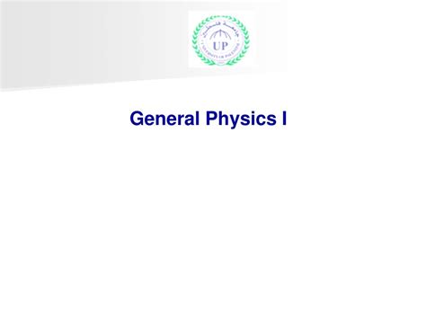 PPT General Physics I PowerPoint Presentation Free Download ID 6974548