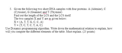 Solved 5 Given The Following Two Short Dna Samples With