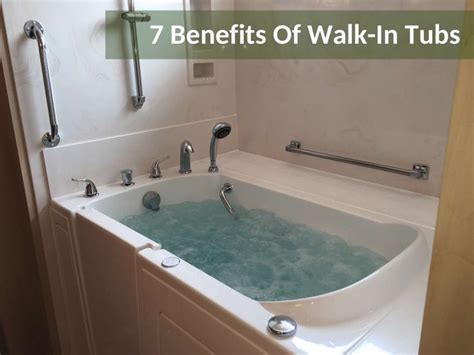 7 Benefits Of Walk In Tubs Aging In Place Walk In Tubs Walk In Tub