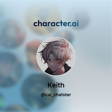 Chat With Keith Character Ai Personalized Ai For Every Moment Of