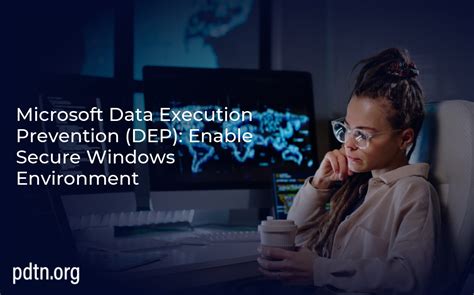 Microsoft Data Execution Prevention Dep Enable Secure Windows