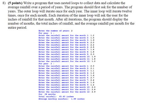 Solved 8 5 Points Write A Program That Uses Nested Loops