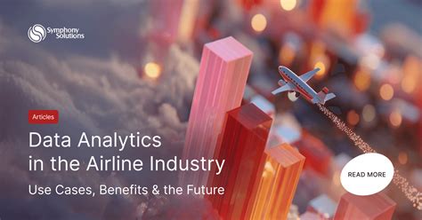 Airline Data Analytics Use Cases Benefits And Future Trends