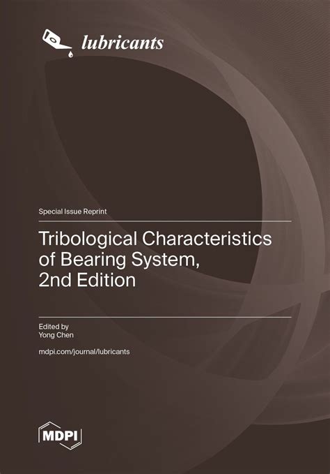 Tribological Characteristics Of Bearing System 2nd Edition Mdpi Books