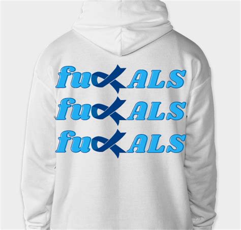 Als Awareness Hoodie Custom Ink Fundraising