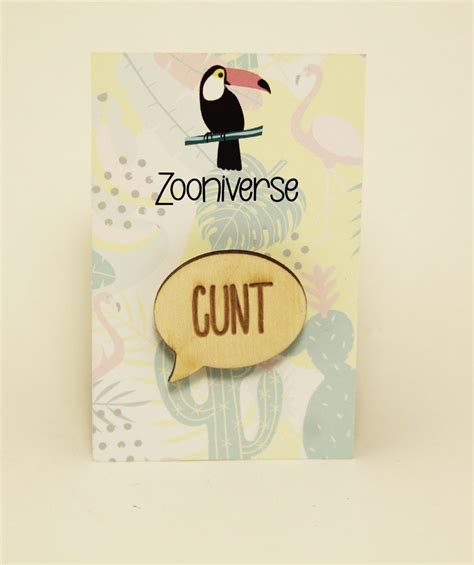 Cunt Pin Badge Zooniverse Designs