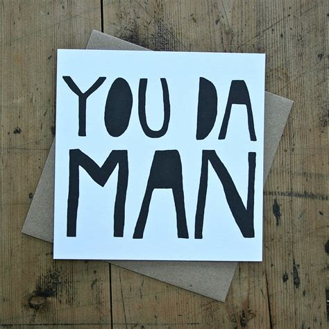 You Da Man Card By Prudence Loves