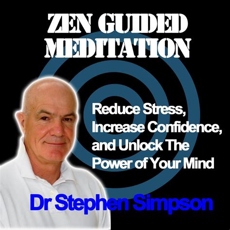 Zen Guided Meditation Audiobook Dr Stephen Simpson