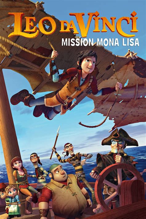 Leo Da Vinci Mission Mona Lisa 2018 Posters The Movie Database