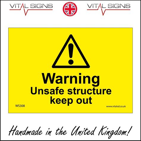 warning unsafe structure keep out sign ws308 safety sticker rigid on onbuy