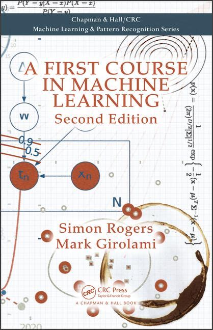 A First Course In Machine Learning Second Edition
