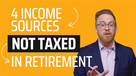 4 Income Sources Not Taxed In Retirement Tax Efficient Withdrawal