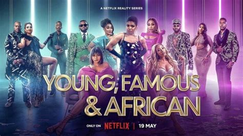 ‘young Famous And African Season 2 Is Streaming On Netflix