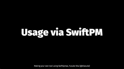 Making Your Own Tool Using Swiftsyntax Ppt