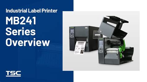 Industrial Label Printer Mb241 Series Overview Youtube