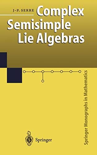 Complex Semisimple Lie Algebras By Jean Pierre Serre Pdf Sci