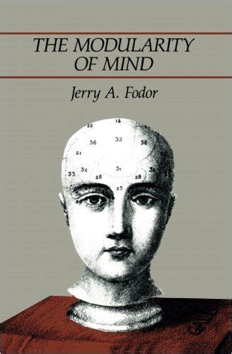 The Modularity Of Mind By Jerry A Fodor Book Summary Wizdomapp