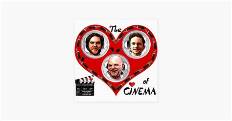 The Love Of Cinema Goodfellas Films Of On Apple Podcasts