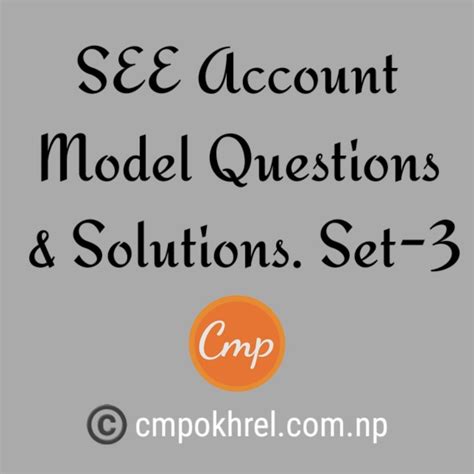 Class 10 Optional 2 Account Model Questions 2079 With Solutions Set 3