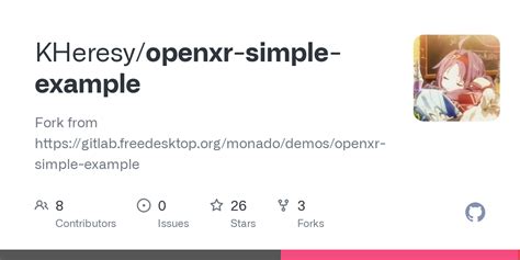GitHub KHeresy Openxr Simple Example Fork From Https Gitlab