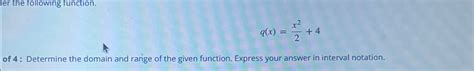 solved ler the following function q x x22 4of 4 ﻿