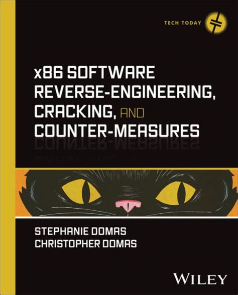 X86 Software Reverse Engineering Cracking And Counter Measures By Stephanie Domas Christopher