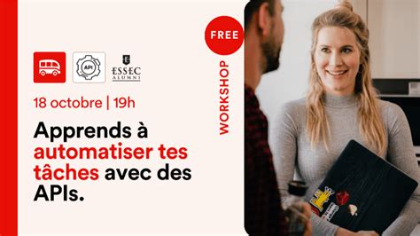 Essec Alumni Avec Le Wagon Automatisez Vos Tâches Avec Les Apis