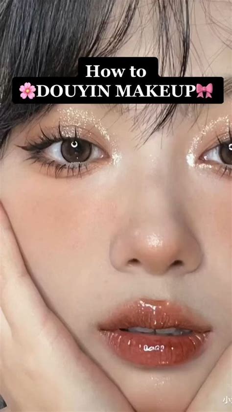Full Breakdown Of How To Douyin Makeup Video In 2024 Makeup