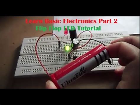 Learn Basic Electronics Part Flip Flop LED Tutorial YouTube
