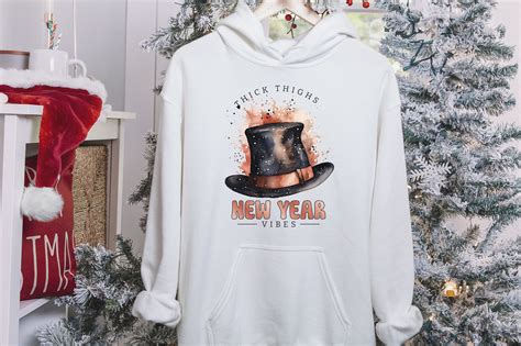 Thick Thighs New Year Vibes Sublimation By Craftlabsvg Thehungryjpeg