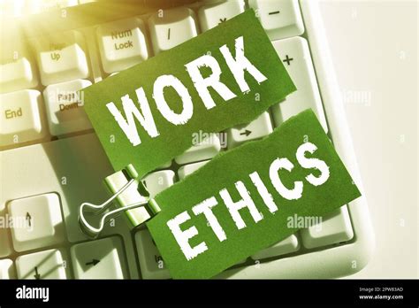 Writing Displaying Text Work Ethics Business Showcase A Set Of Values Centered On The