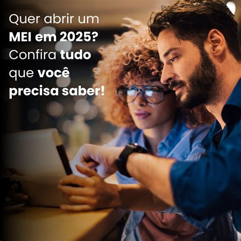 Valdinei Dias Assessoria Contábil Quer Abrir Um Mei Em 2025 Confira