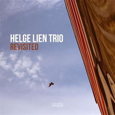 Helge Lien Trio Revisited Tyqmusic