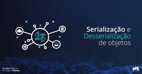 Serialização E Desserialização De Objetos Ao Comunicar Com Api