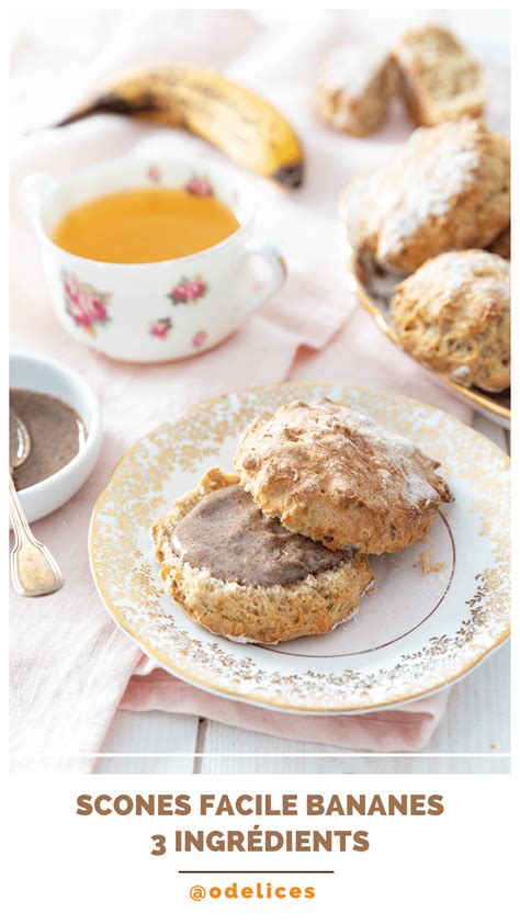 Scones facile banane avec seulement 3 ingrédients vegan Recettes de