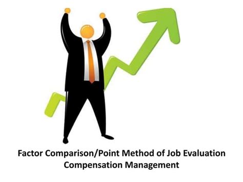Factor Comparison Point Method Of Job Evaluation Compensation