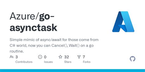 Github Azure Go Asynctask Simple Mimic Of Async Await For Those Come From C World Now You
