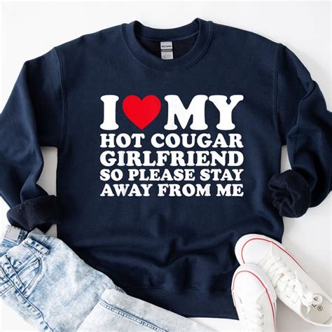 I Love My Girlfriend So Please Stay Away From Me Etsy