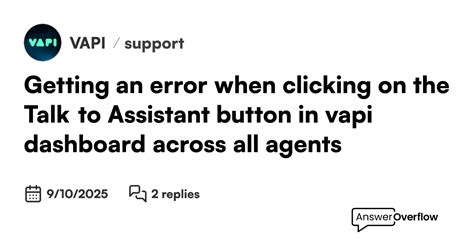 Getting An Error When Clicking On The Talk To Assistant Button In