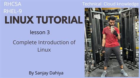 Linux Lecture 3 Linux Introduction Part 3 Linux Tutorial For Beginners In Hindi By Sanjay