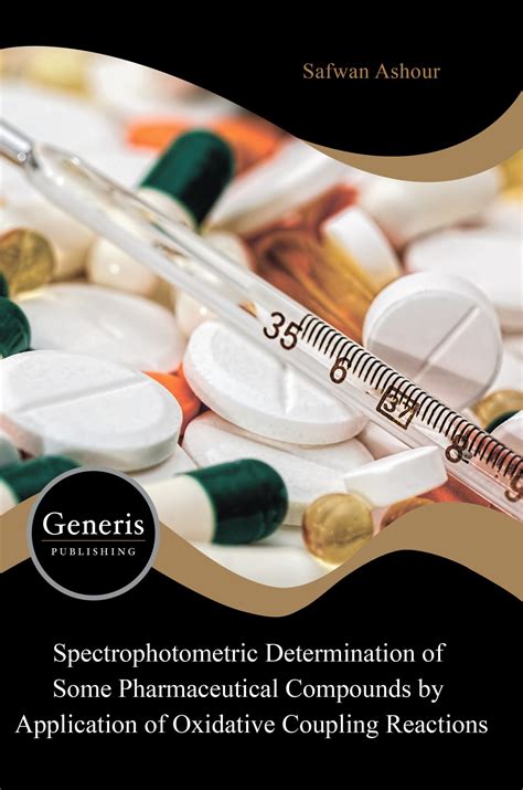 Spectrophotometric Determination Of Some Pharmaceutical Compounds By