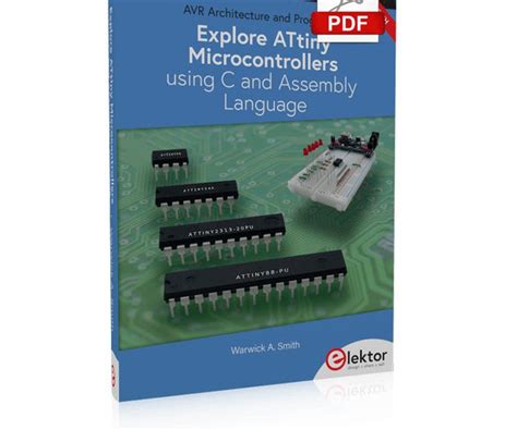 Explore Attiny Microcontrollers Using C And Assembly Language E Book