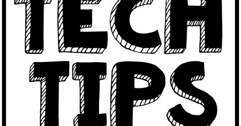 Miss Giraffes Class Tech Tips For Teachers