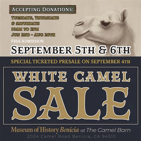 Accepting Donations White Camel Sale 2026 Museum Of History Benicia