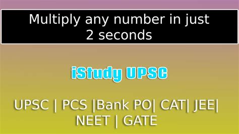 Multiplication Tricks Multiply Any Number In 2 Seconds Upsc Csat Jeeneetpcsiasips