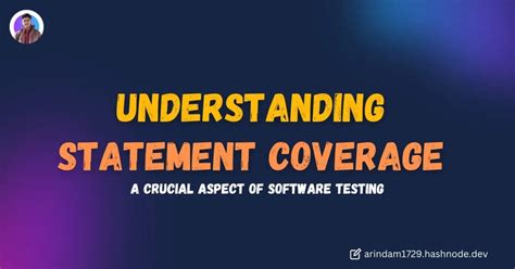 Understanding Statement Coverage In Software Testing Keploy Blog
